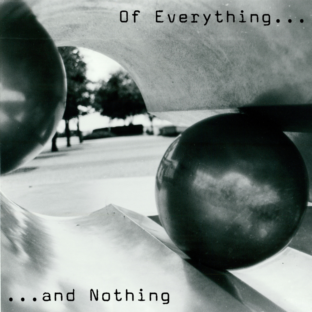 scott crow - Of Everything and Nothing